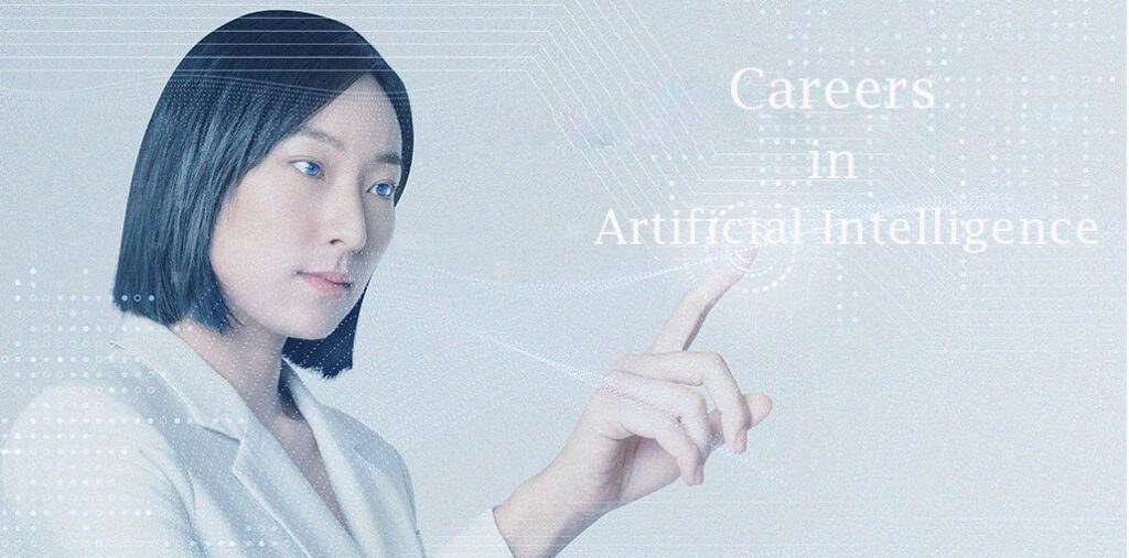 5 Top Careers in Artificial Intelligence for Bright Future