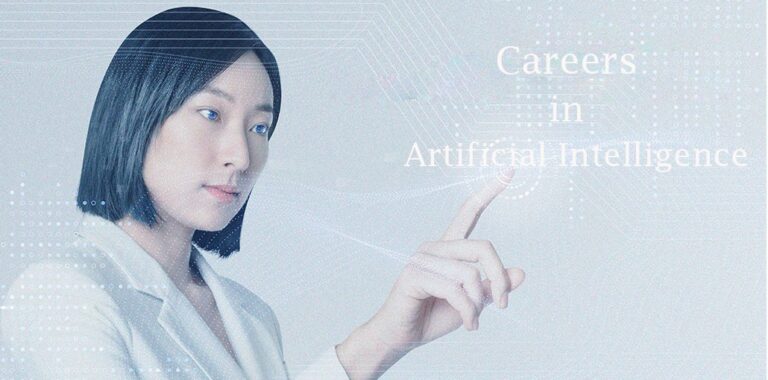 5 Top Careers in Artificial Intelligence for Bright Future