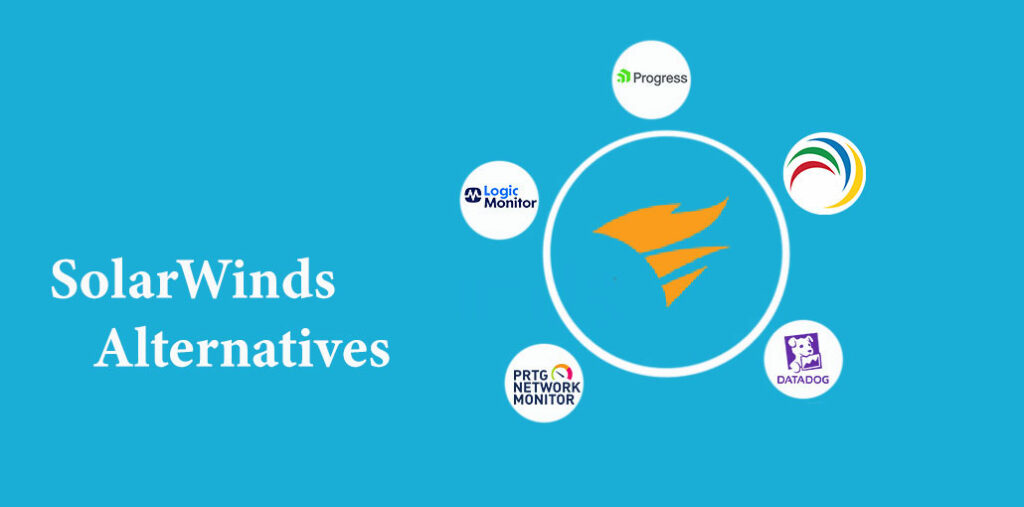 Top 5 SolarWinds Alternatives and Competitors