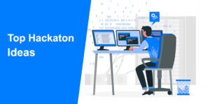 Top 10 Top Hackathon Ideas for Upcoming Hackathon Project