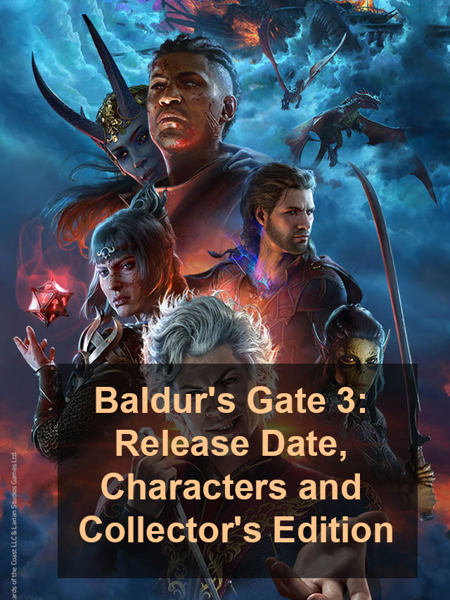 Baldur's Gate 3: Release Date, Characters and Collector's Edition - The Tech Trend