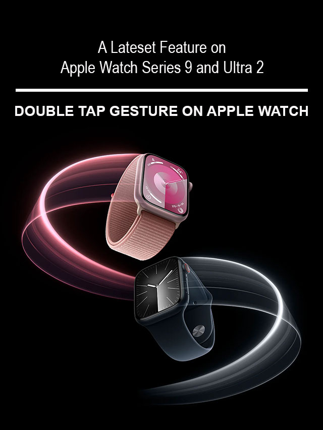 Double Tap Gesture on Apple Watch: A Lateset Feature on Apple Watch ...