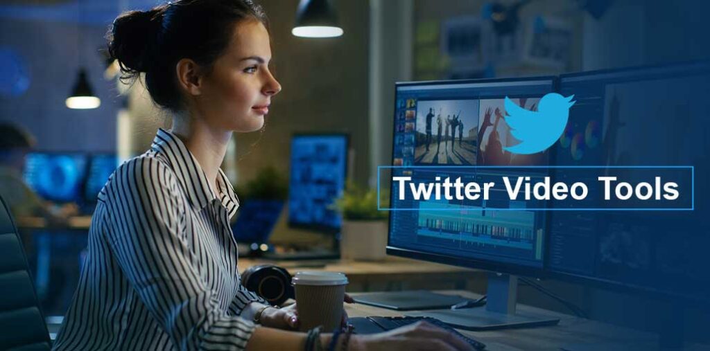 5 Best Twitter Video Tools for Content Creators