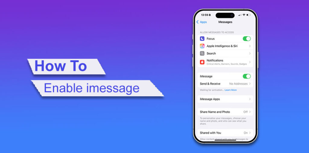 How to Enable iMessage on iPhone: 5-Minute Quick Guide